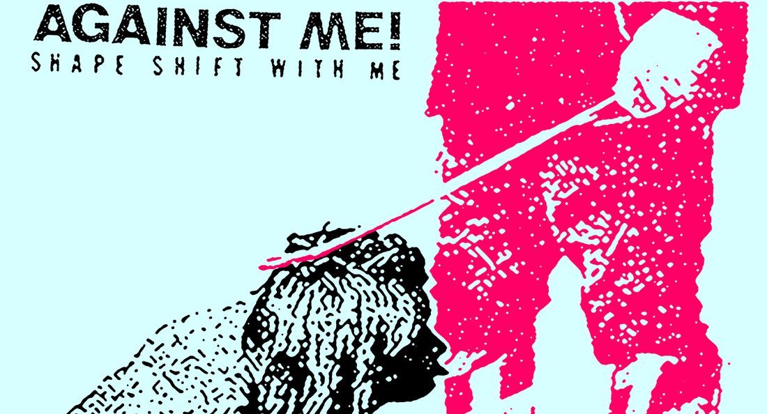 ‘Shape Shift With Me’ luidt nieuwe fase in voor Against Me! – Counter ...
